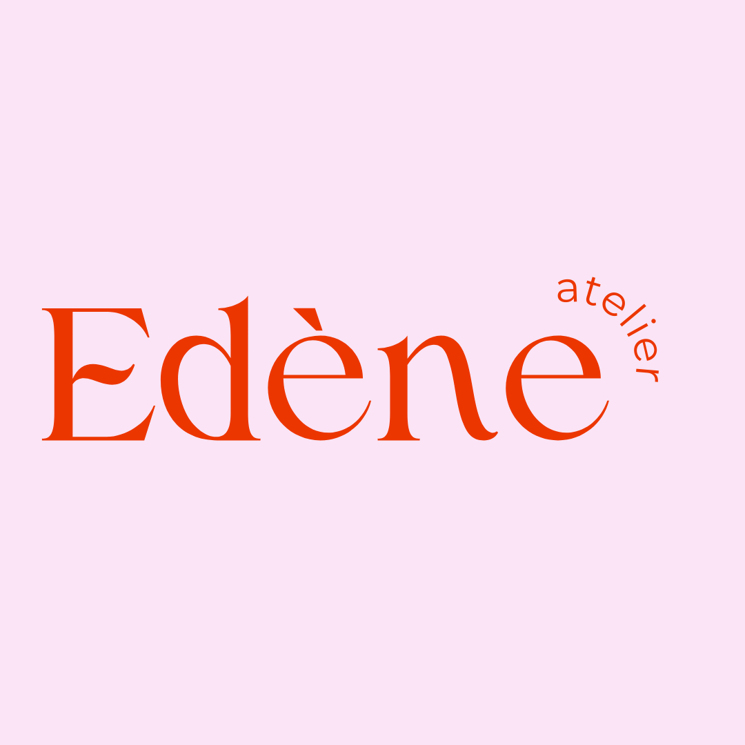 Atelier Edène – Ouverture prochaine